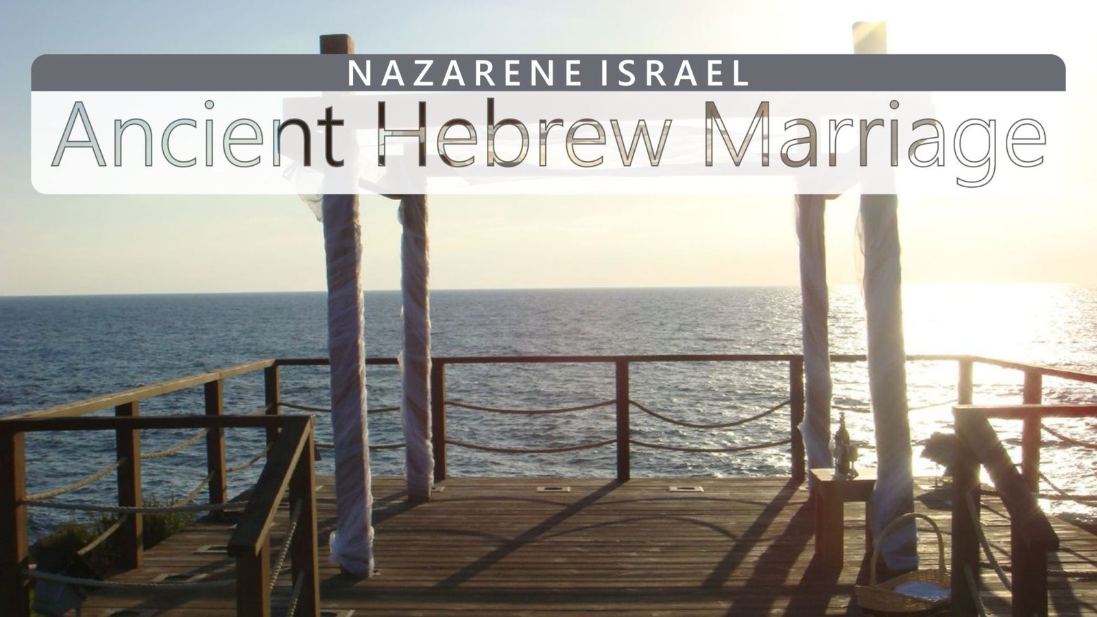 Ancient Hebrew Marriage Archives | Nazarene Israel